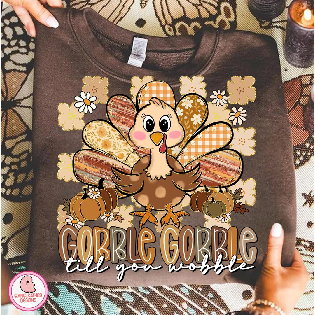 Gobble Gobble Till You Wobble Png, Retro Thanksgiving Png, Tis the ...