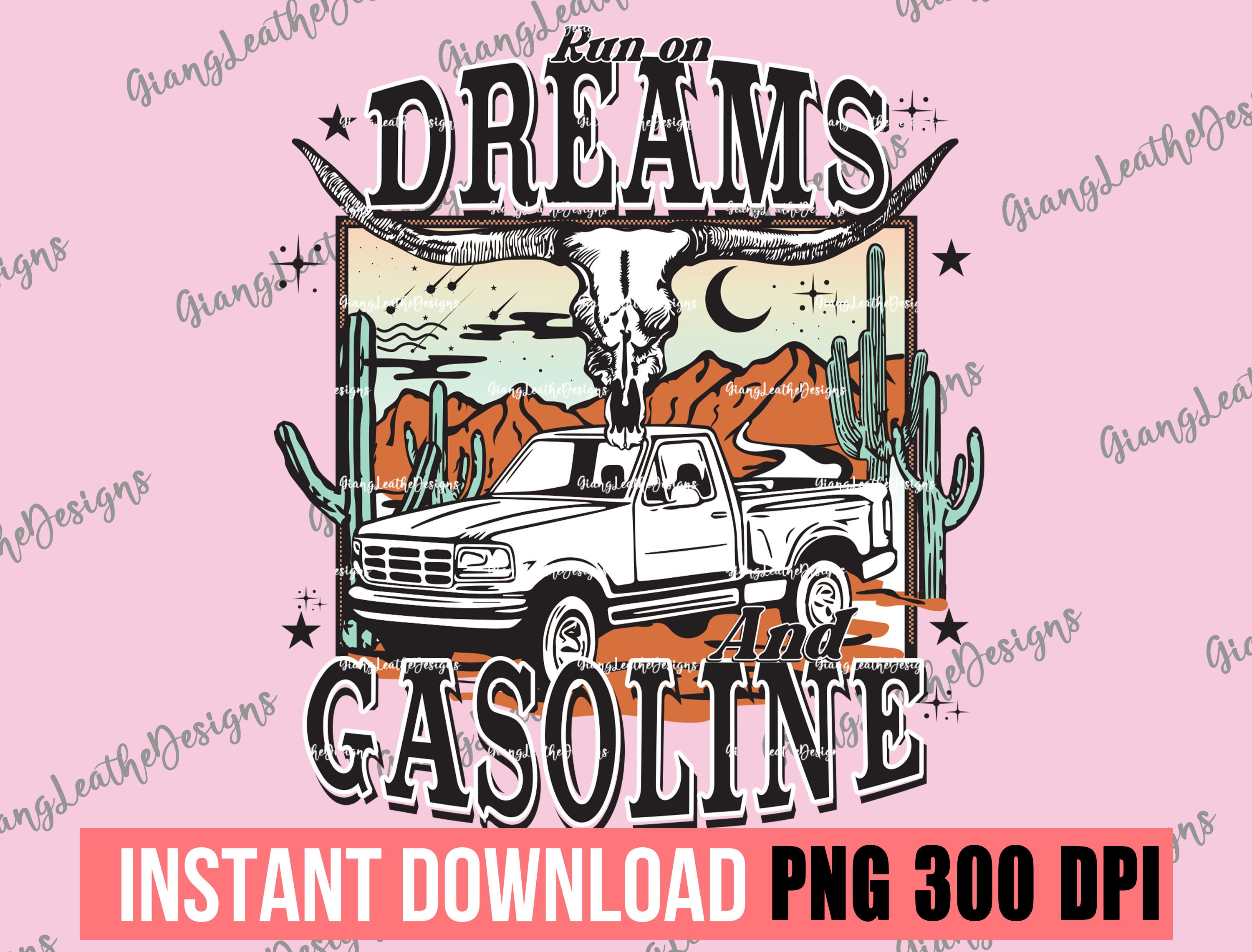 Western Boho Png Runs on Dreams and Gasoline Png Western - Etsy