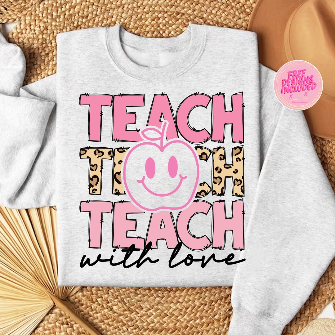 Teach Teach Teach With Love Png,teach Png,retro Teach Png,leopard Teach ...