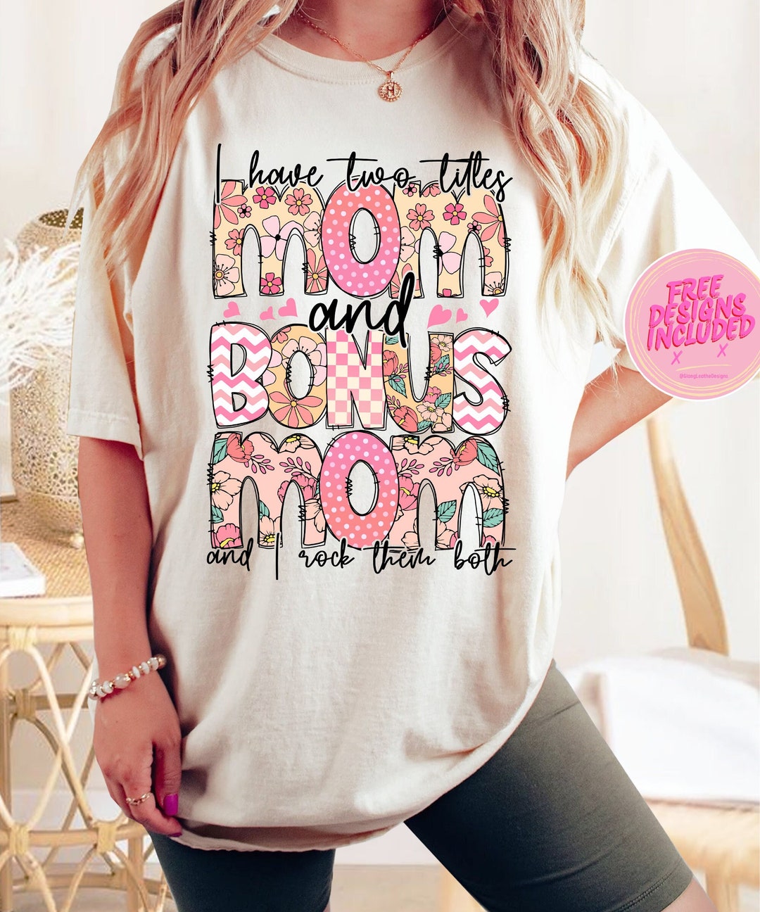 I Have Two Titles Mom and Bonus Mom and I Rock Them Both Png,bonus Mom ...