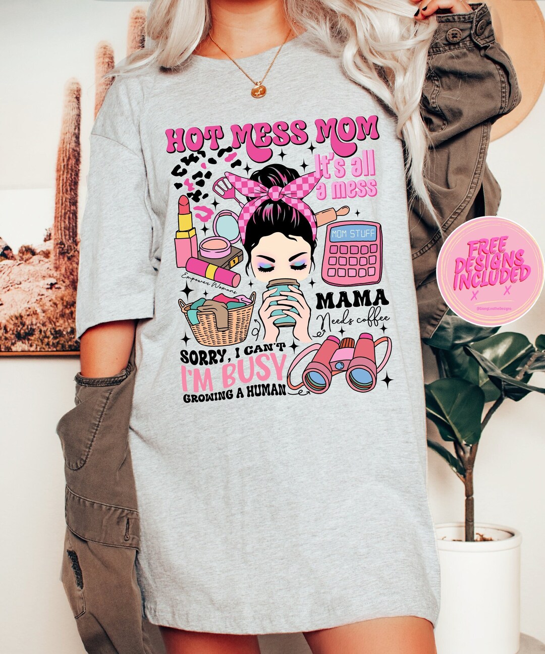 Hot Mess Mom Png,it's All a Mess Png,mama Needs Coffee Png,sorry I Can ...