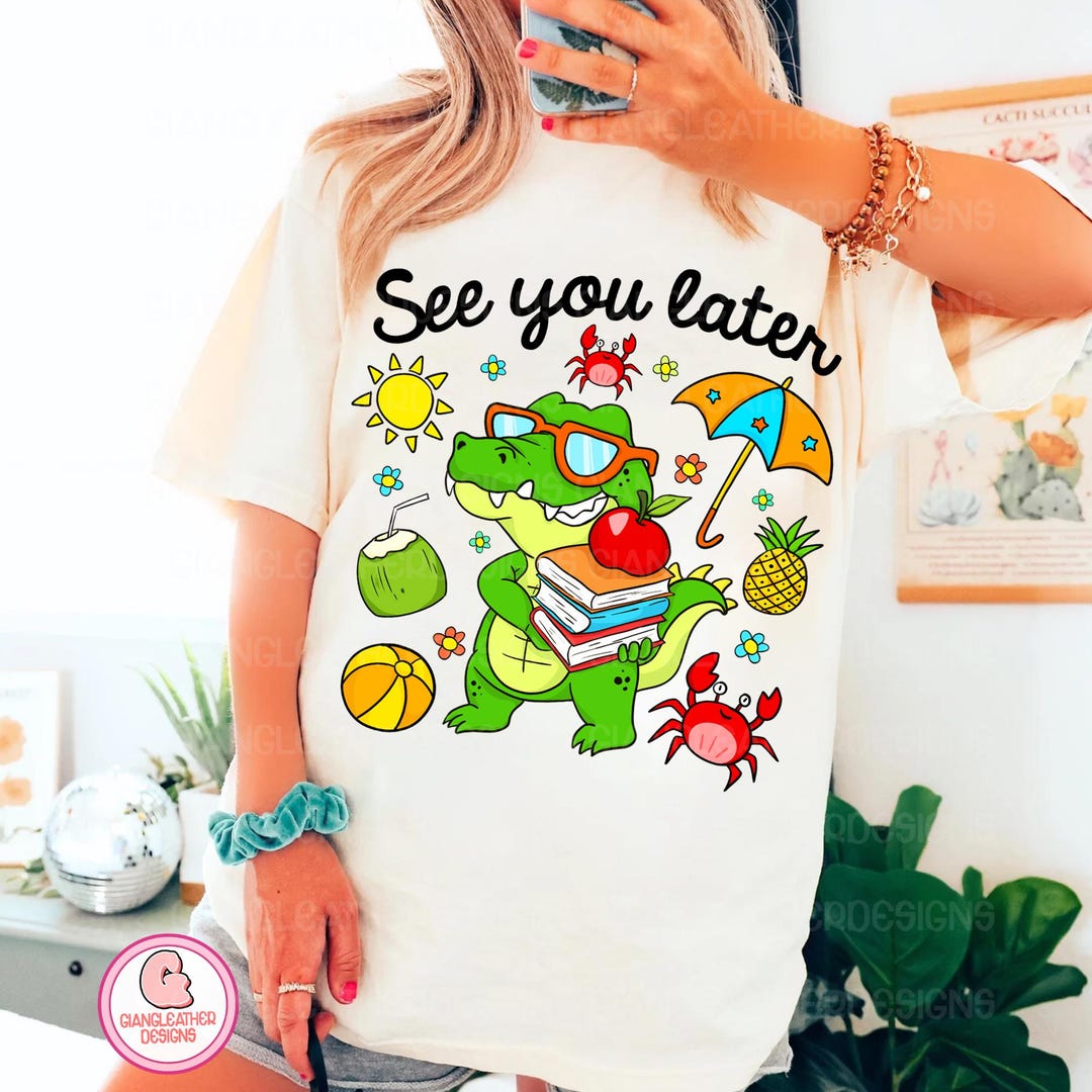 See You Later Png, Last Day of School Teacher Png, End of Year Png, See ...