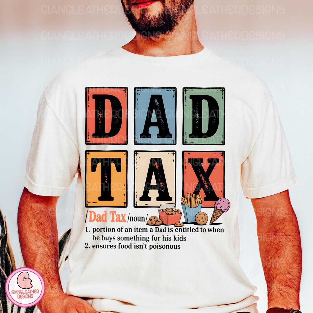 Funny Dad Tax Noun Png, Dad Tax Definition Png, Dad Life Png, Fathers ...