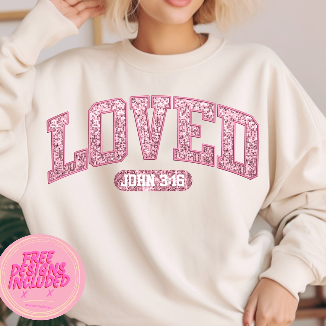 Loved John 3:16 Pngpink Loved Varsity Pngloved Faux Sequin - Etsy