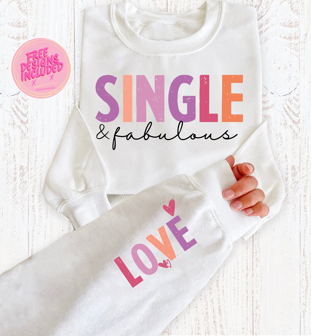 Single and Fabulous Png,love Png,funny Anti Valentine Png,retro ...