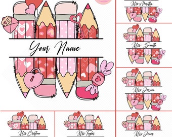 Custom Valentine Pencils Png, Custom Name Teacher,teacher Valentine Png ...