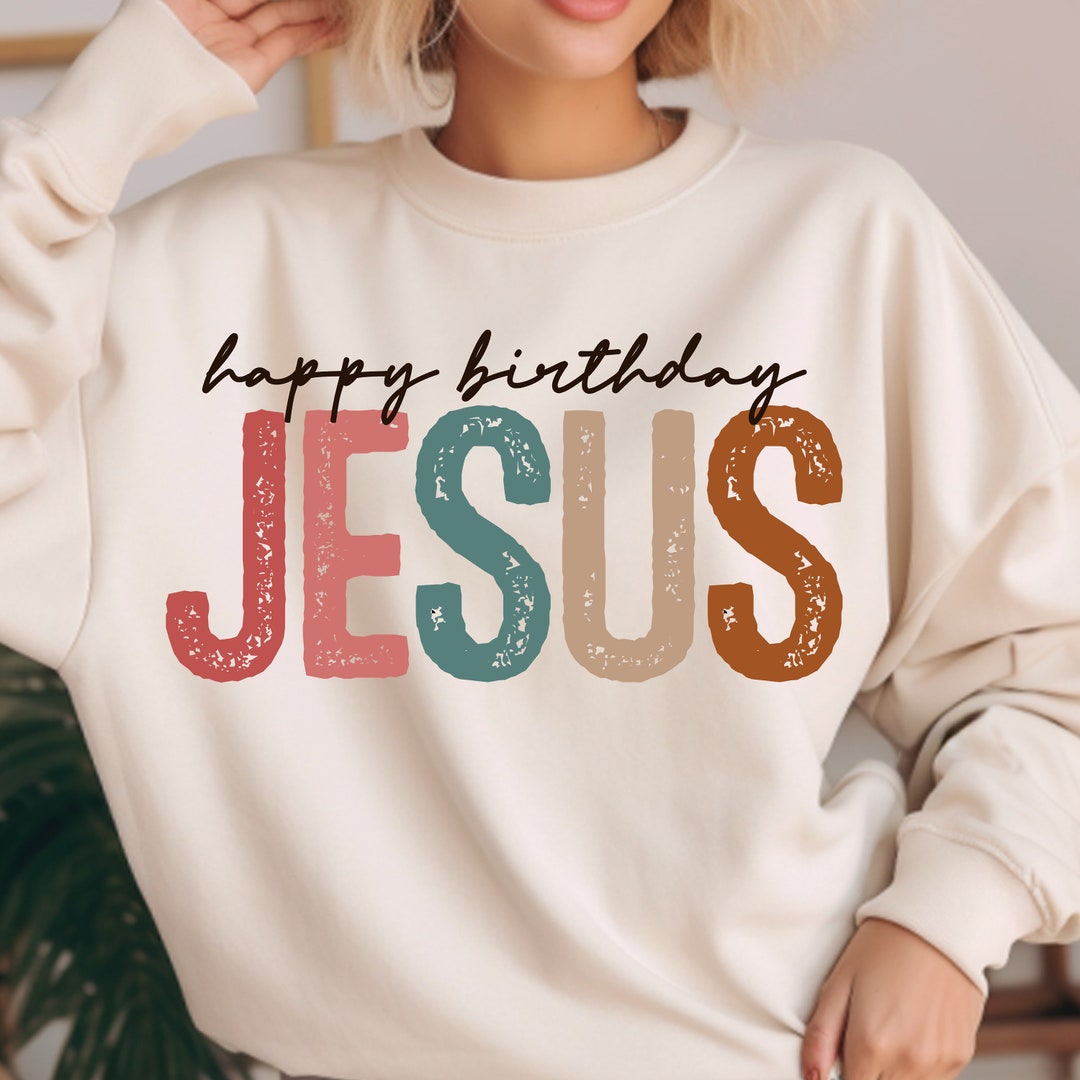 Happy Birthday Jesus Png, Jesus Christmas Sublimation, Christian ...