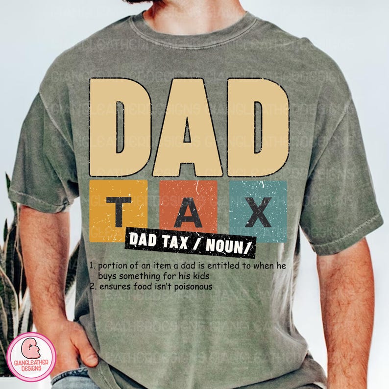 Funny Dad Tax Noun Png, Dad Life Png, Dad Tax Definition Png, Fathers ...