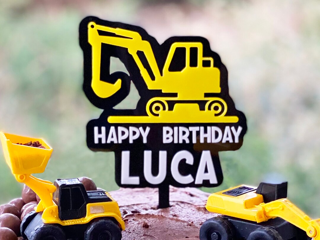 Digger Cake Topper Construction Cake Topper Personalised Digger Cake ...