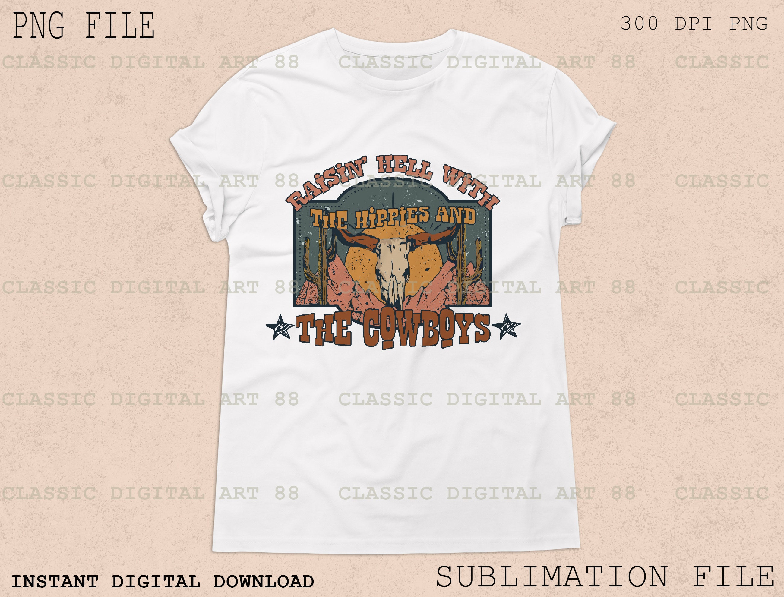 With the Hippies and the Cowboys PNG, Western Sublimation Download ...