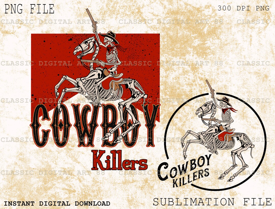 Cowboy Killers PNG, Western Sublimation Download, Cowboy and Horse ...