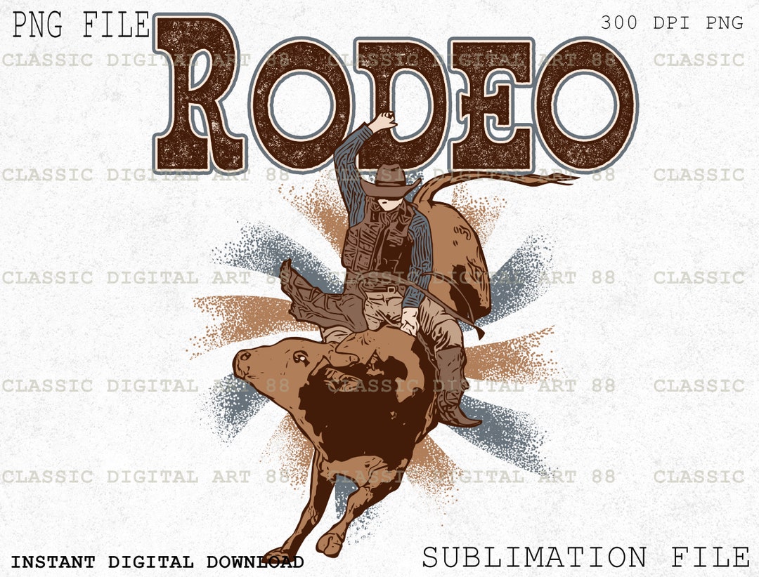 Rodeo PNG, Cowboy Sublimation Design, Country Designs Png, Rodeo Bull ...