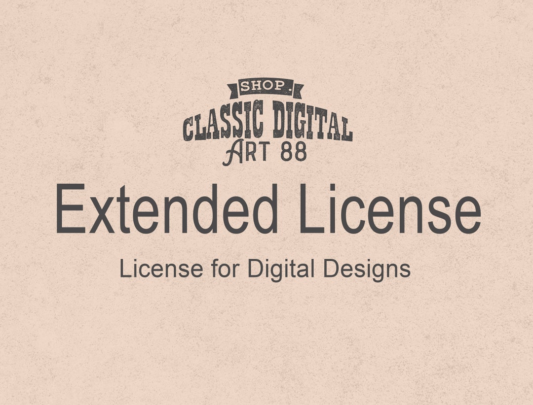 Extended License for All Digital Designs - Etsy
