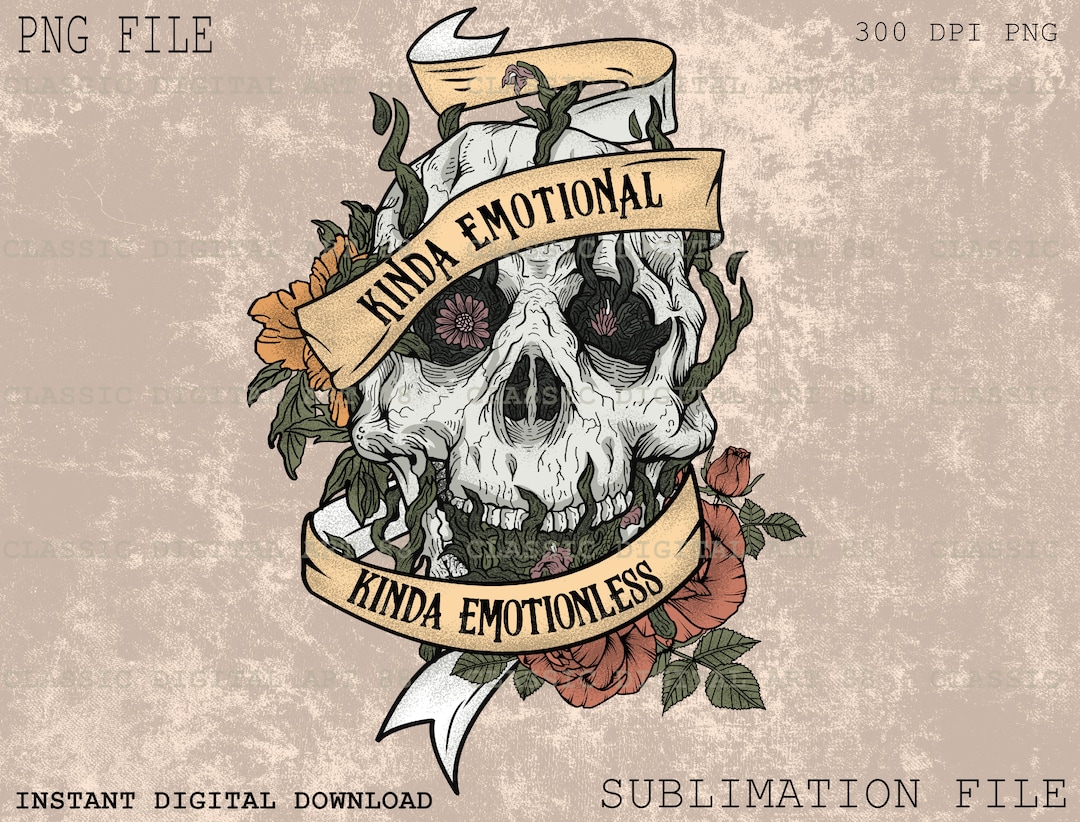 Kinda Emotional Kinda Emotionless PNG, Floral Skull, Skeleton Design ...