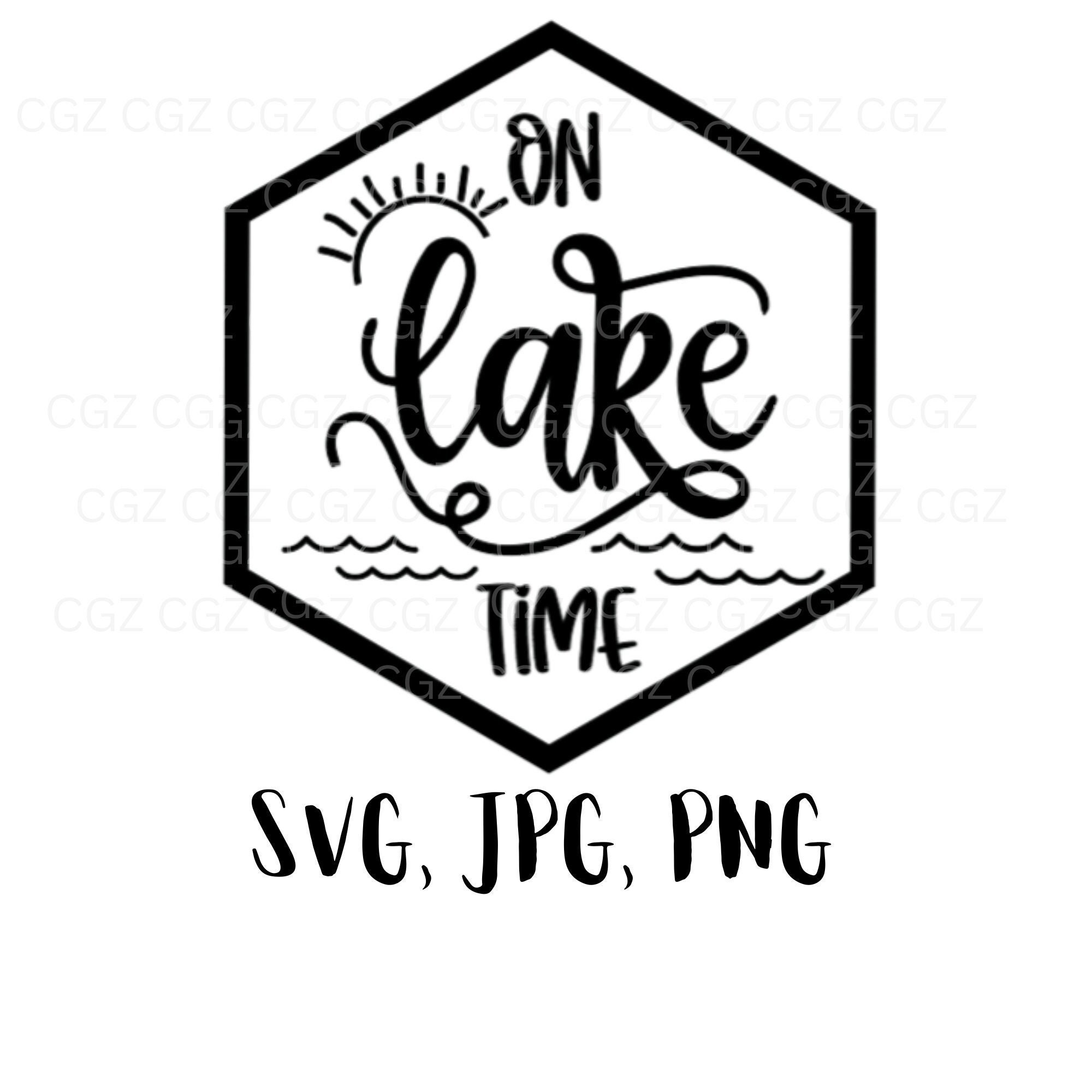 On Lake Time SVG, on Lake Time PNG, on Lake Time Instant Download, on ...