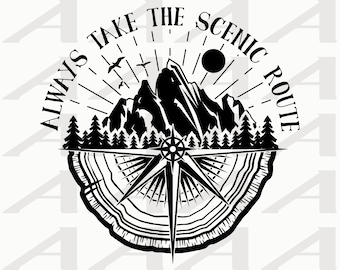 Always Choose a Scenic Route Camping Travel Adventure Wild - Etsy