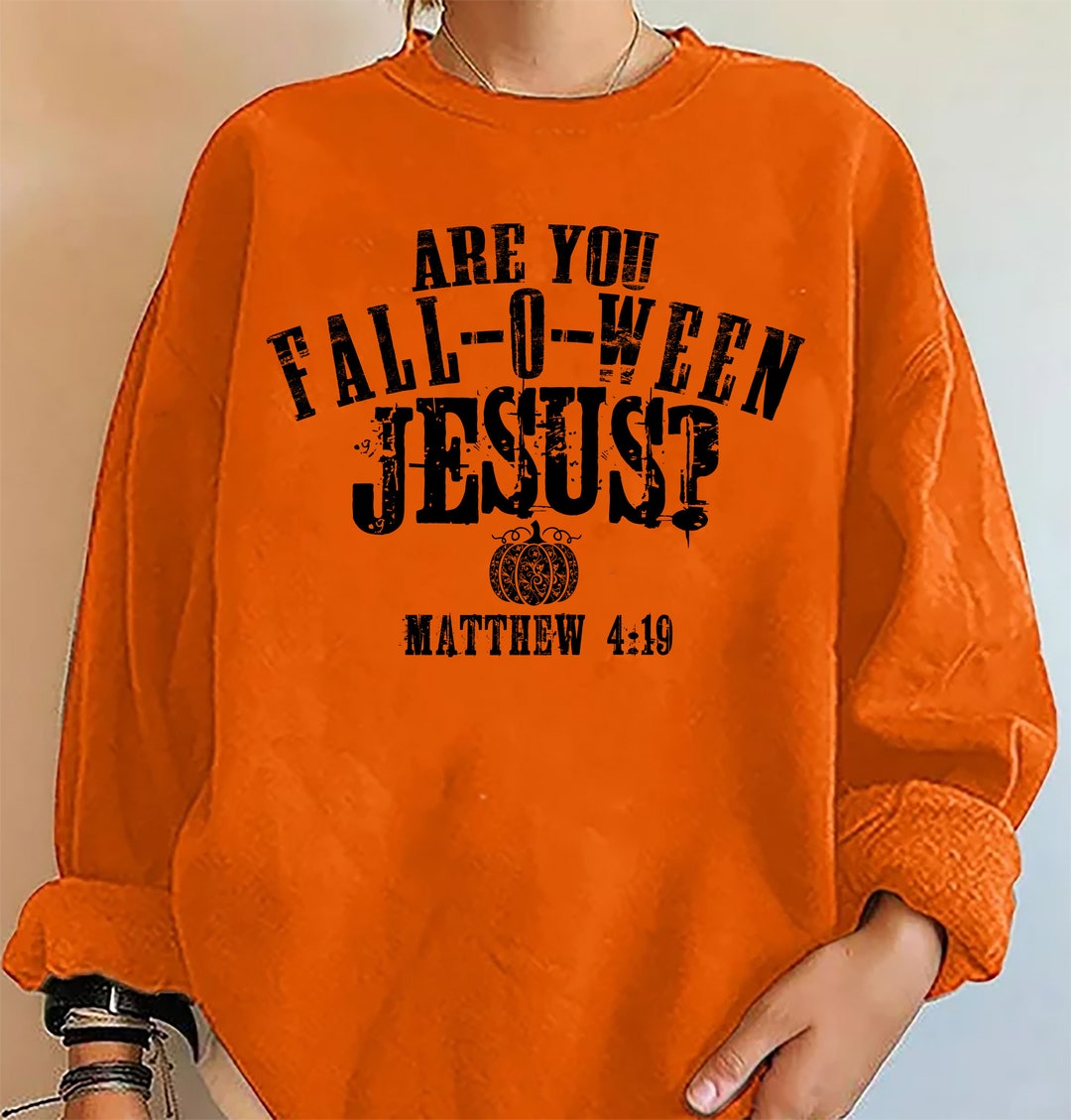 Are You Fall-o-ween Jesus Christian Funny Pumpkin Jesus Faith Fall ...