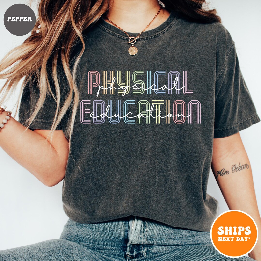 Physical Education T-shirt | New Teacher Gift | PE Teacher Shirt | PE ...