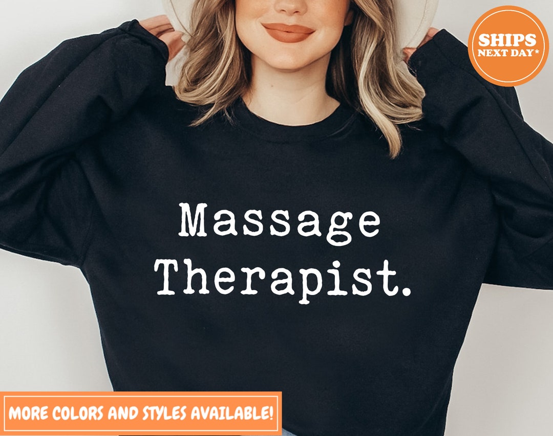 Massage Therapist Sweatshirt | Massage Therapy Crewneck | Massage Shirt ...