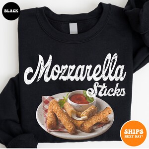 Mozzarella Sticks 90's Crewneck Sweatshirt | Funny Mozzarella Sticks ...