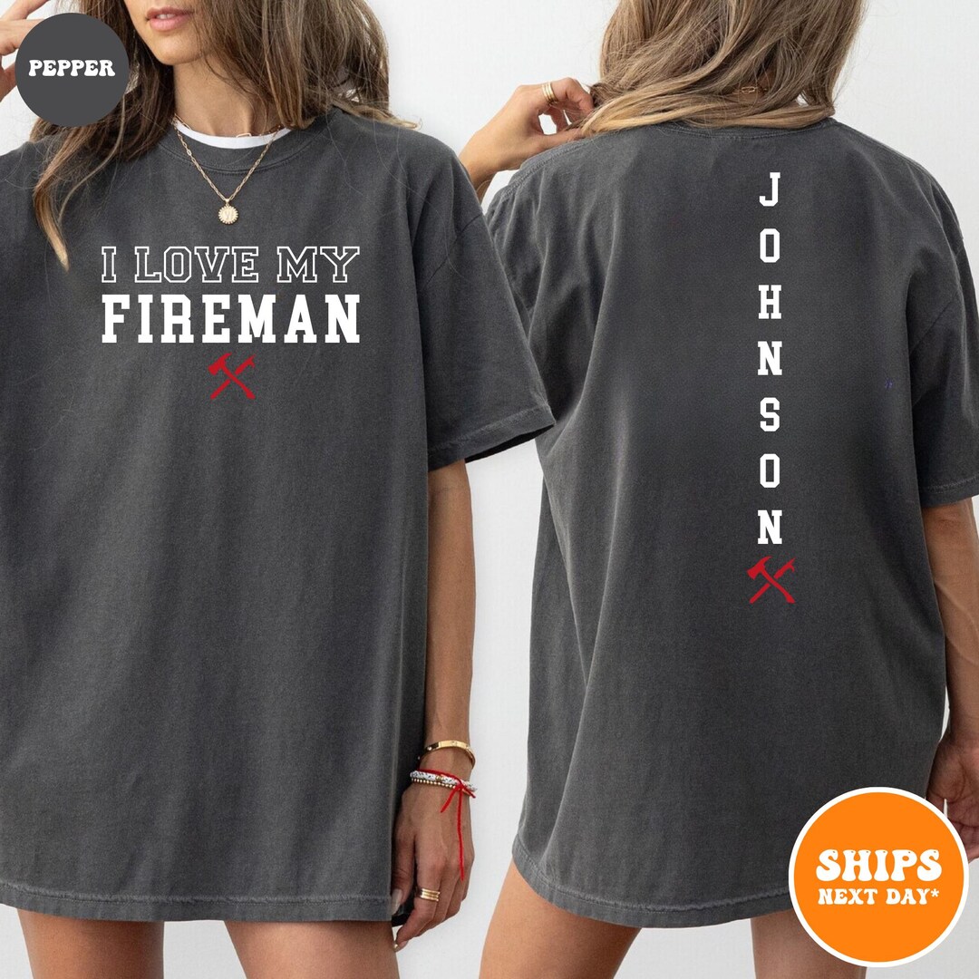 I Love My Fireman T-shirt | Personalized Fireman Shirt | Custom ...