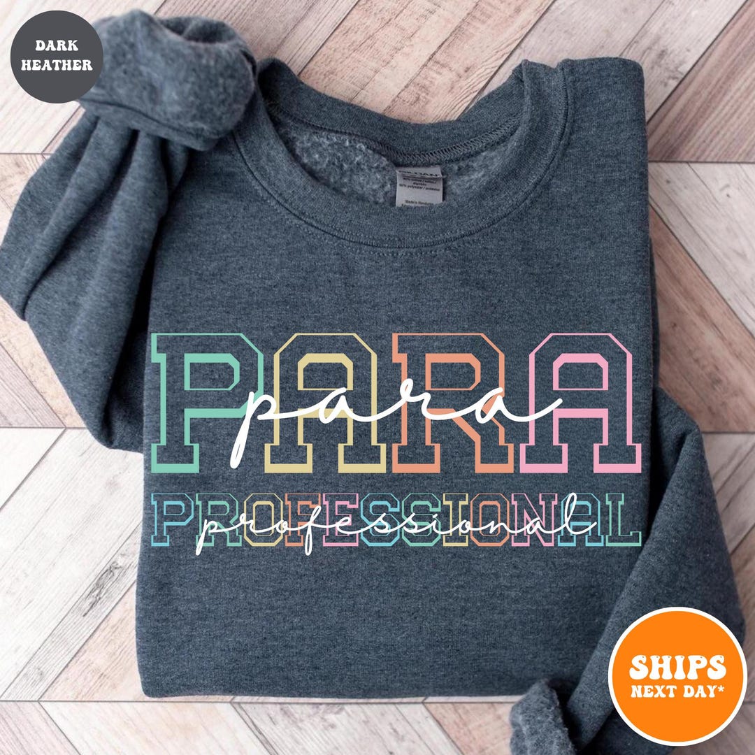 Paraprofessional Sweatshirt | Para Squad Shirts | Funny ...