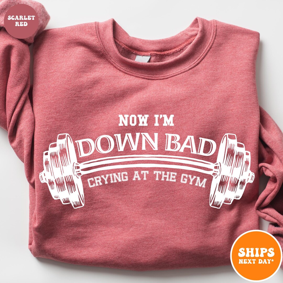 Crying at the Gym Sweatshirt Athletic Trainer Shirt Funny Workout Shirt ...
