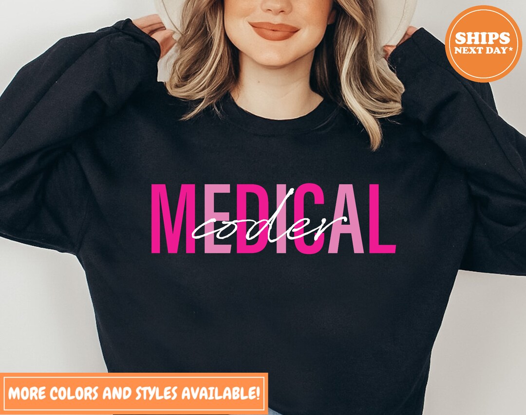 Medical Coder Crewneck Sweatshirt Medical Coder Hoodie Medical Scribe ...