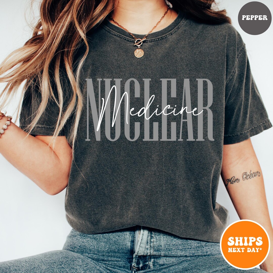 Nuclear Medicine Tech T-shirt | Nuclear Medicine Week Shirt | Nuc Med ...