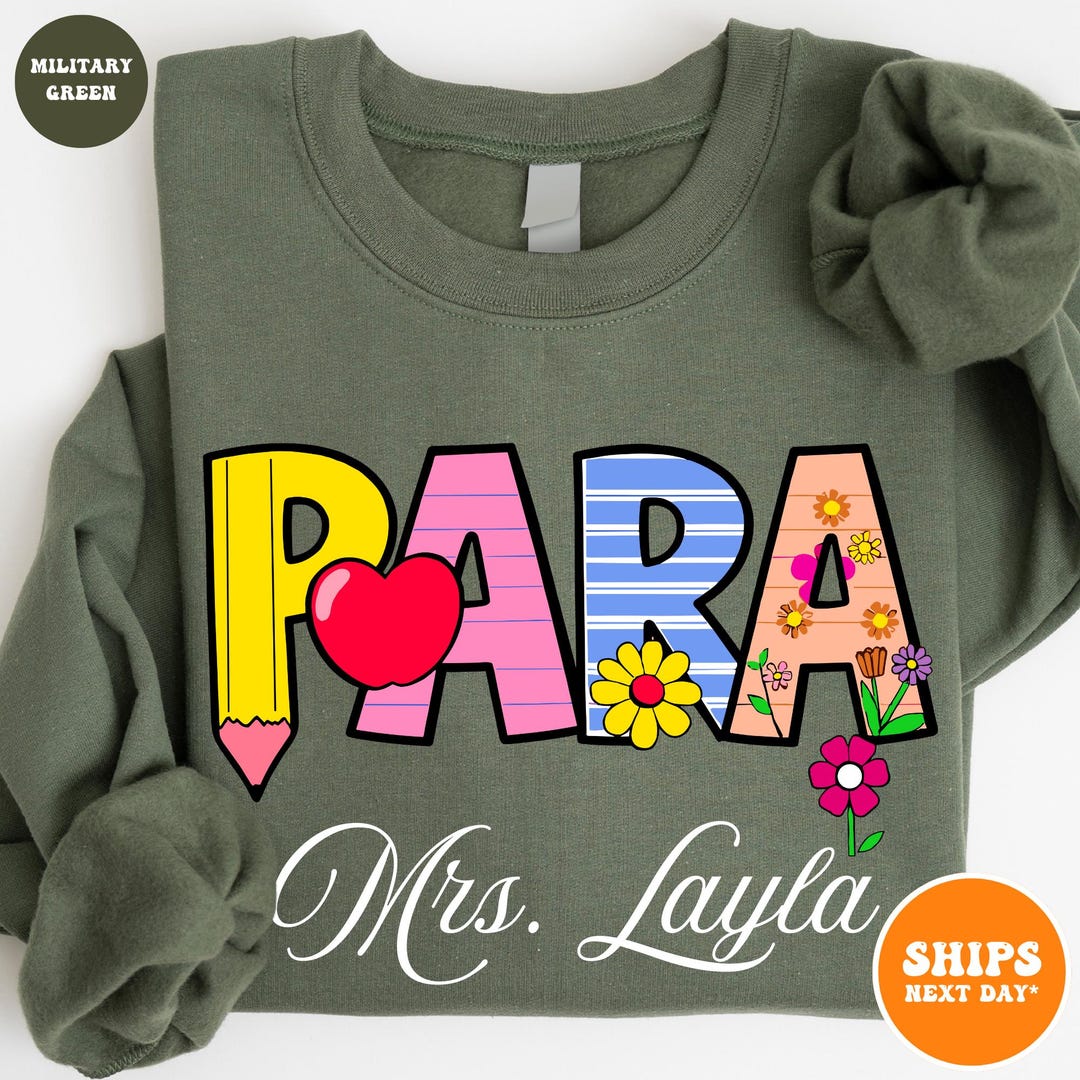 Custom Para Sweatshirt | Custom Paraprofessional Shirt | Para Educator ...