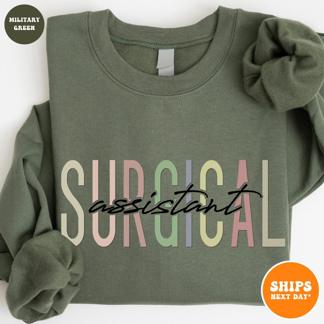 Surgical Assistant Sweatshirt | Surgical Tech Crewneck | Future Surgeon ...