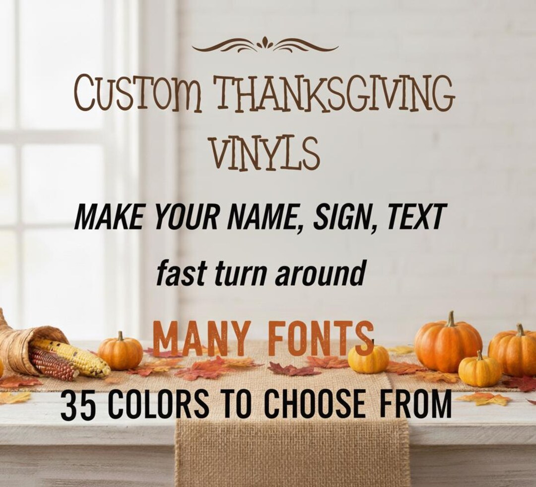 Custom Thanksgiving Vinyl Decal NAME TEXT SIGN *many Fonts and Colors ...