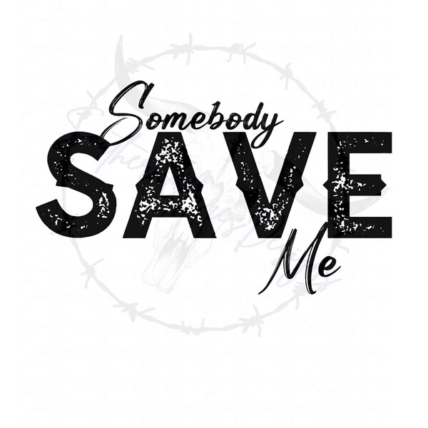 Somebody Save Me Me From Myself Svg - Etsy