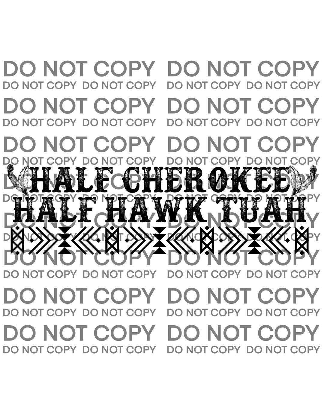 Half Cherokee Half Hawk Tuah - Etsy