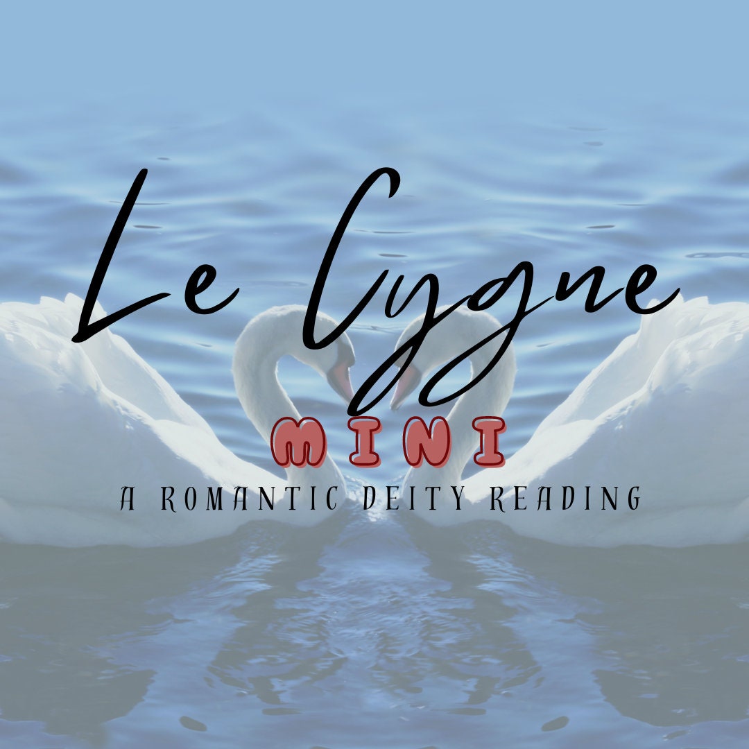 Le Cygne Mini A Romantic Deity Reading Deity Message Deity Channeling ...