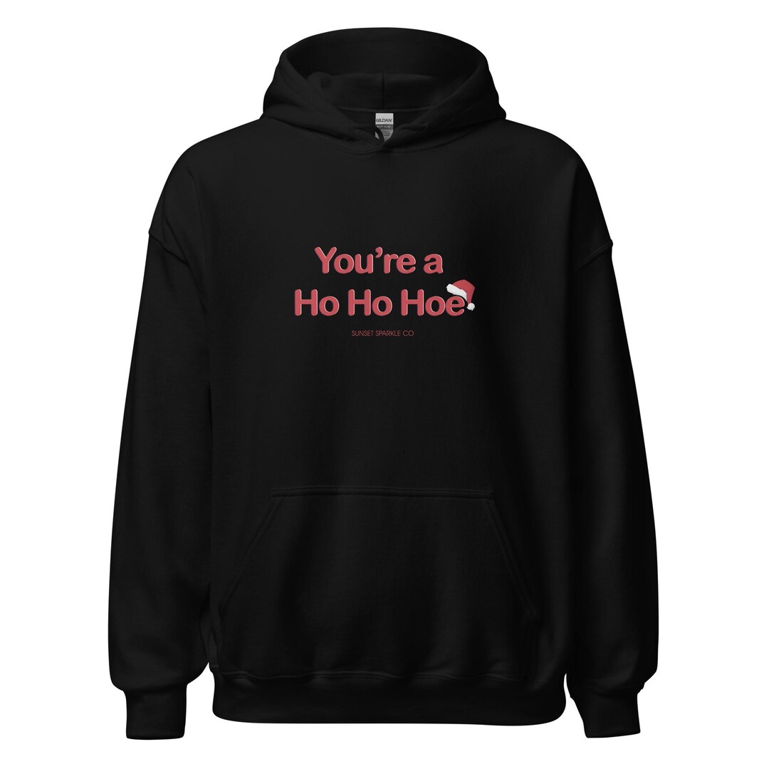 Ho Ho Hoe Hoodie | Winter Clothing | Holiday Hoodie | Funny Sweatshirt ...