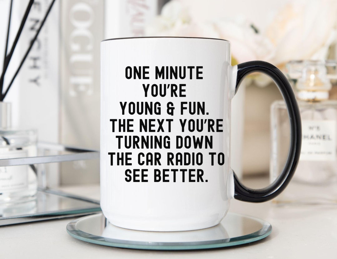 Funny Getting Old Coffee Mug Your Old Birthday Coffee Cup Over the Hill ...