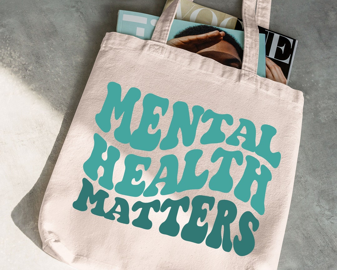 Mental Health Matters Tote Bag, Mental Health Awareness, Canvas Eco ...