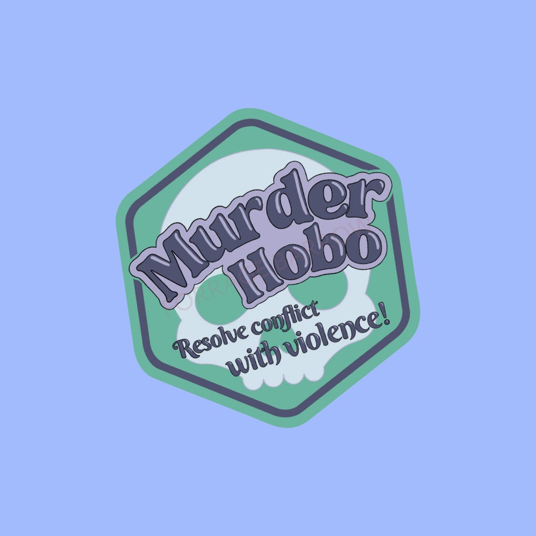 Murder Hobo D&demerit Badge Vinyl Sticker | Fantasy Stickers | Funny ...