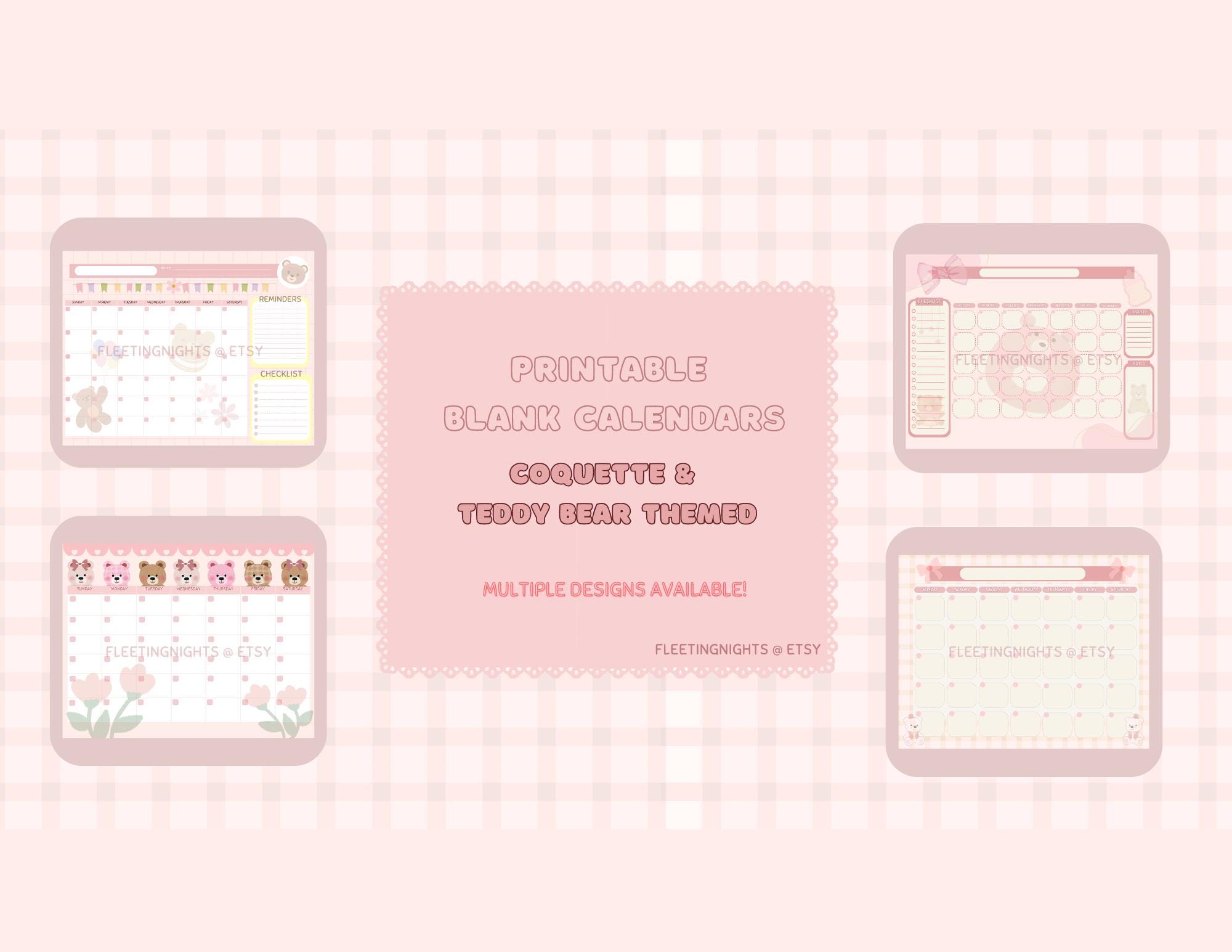 Printable Blank Calendar | Teddy Bear & Coquette Theme | Multiple ...