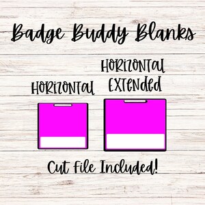 Horizontal Acrylic Badge Buddy Blank With SVG Cut File Included. - Etsy