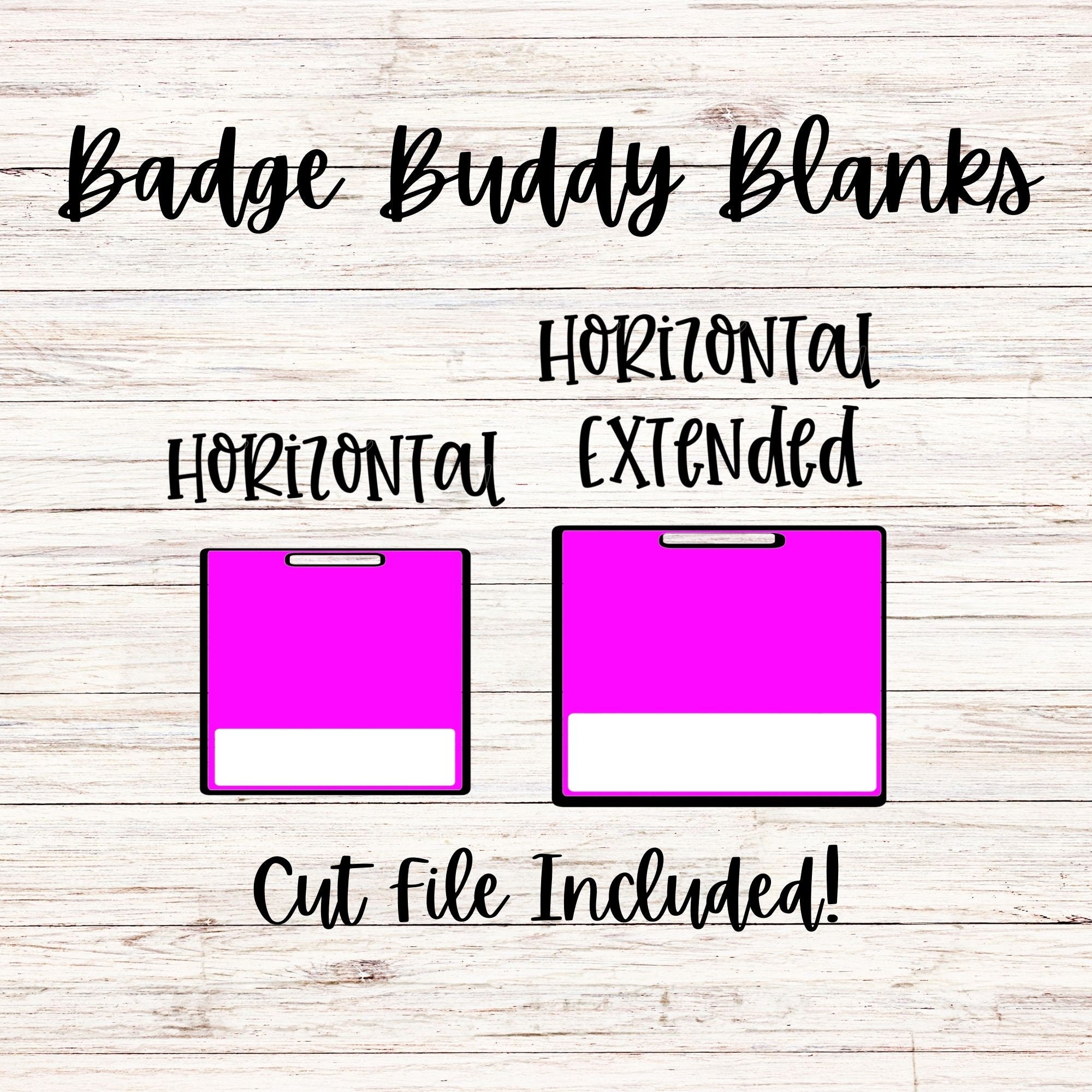 Horizontal Acrylic Badge Buddy Blank With SVG Cut File Included. - Etsy