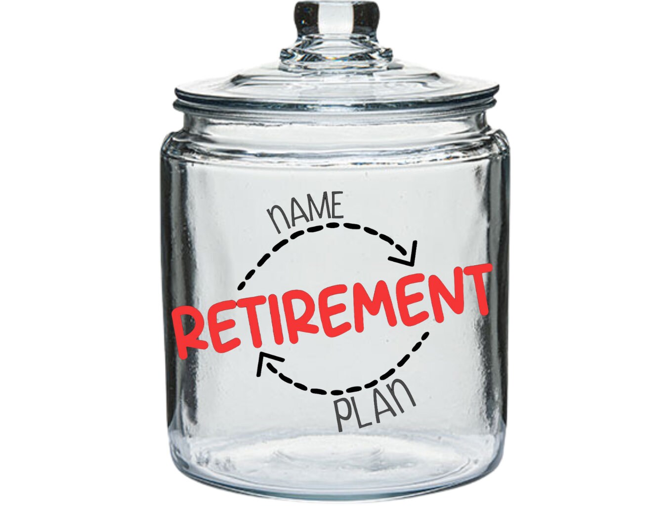 Retired, Glass, Canister, Jar, Gift, Officially, Retirement, Fund, Job ...