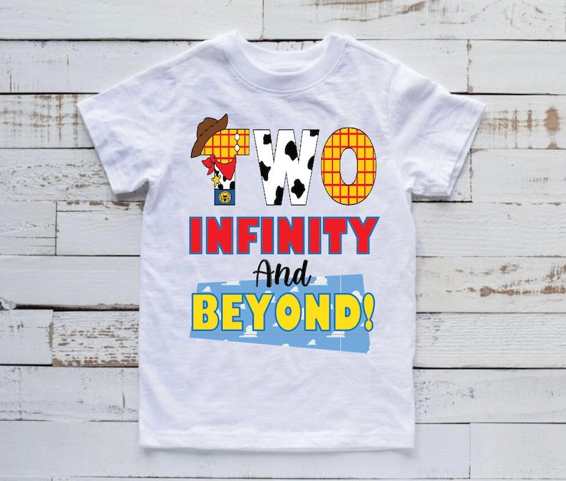 Two Infinity and Beyond Shirt Toy Story Birthday Shirt Woody - Etsy