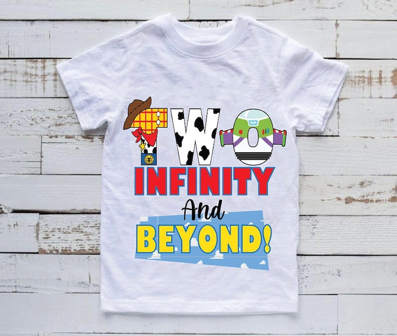Two Infinity and Beyond Shirt Toy Story Birthday Shirt Woody - Etsy