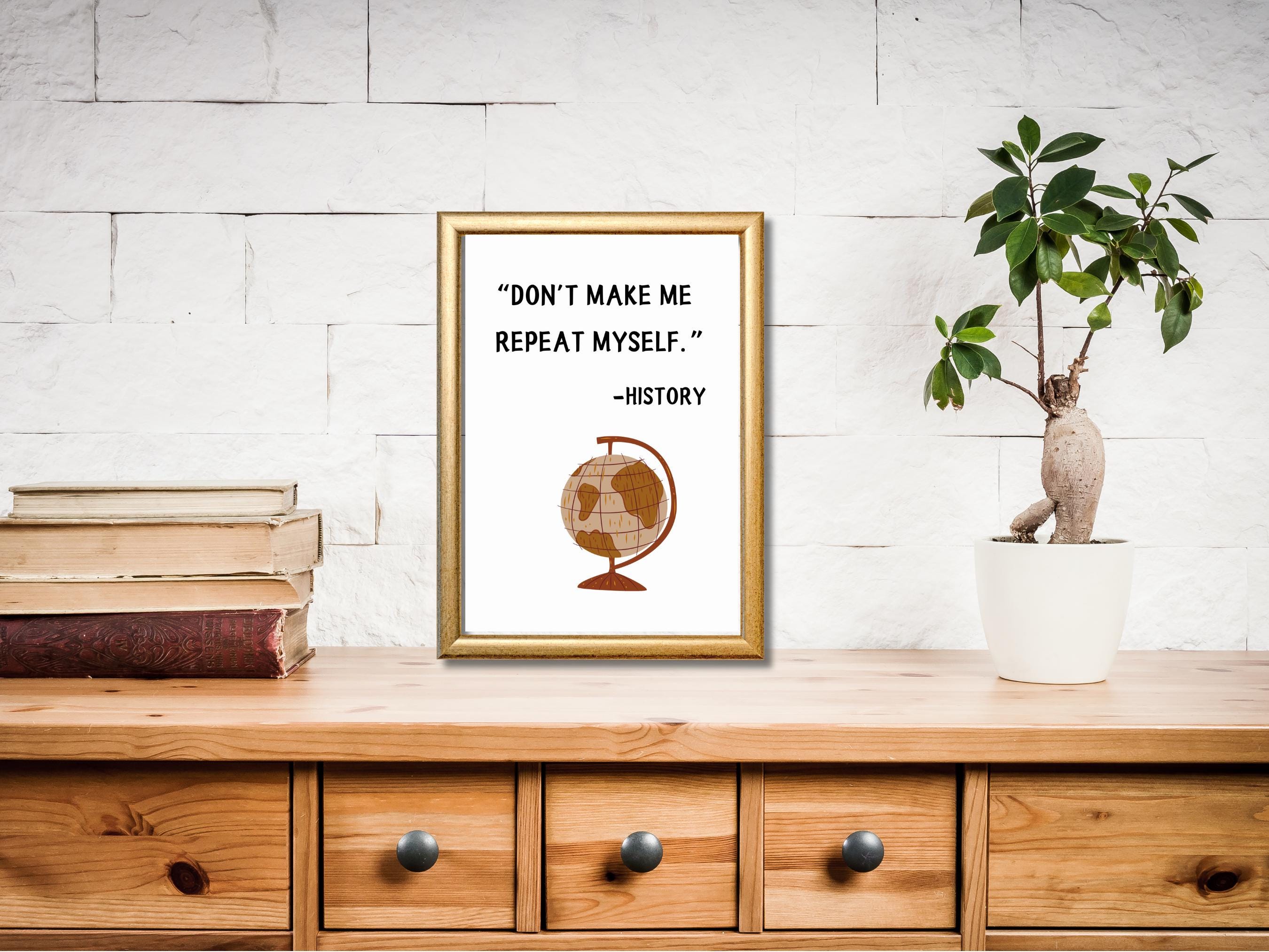 History Classroom Decor Funny History Posters Social Studies Classroom ...