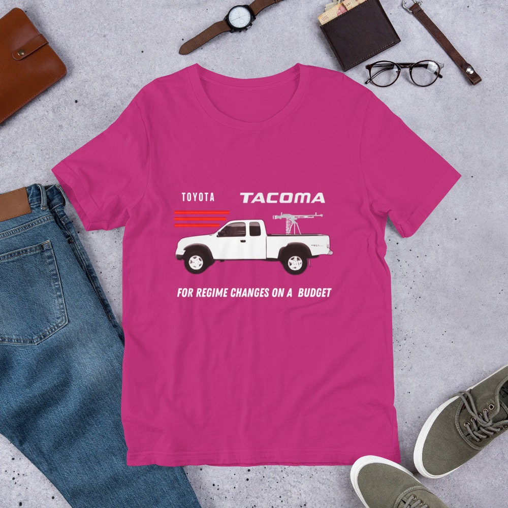 Toyota Tacoma Shirt, for Regime Changes on a Budget, Truck Lover Shirt ...