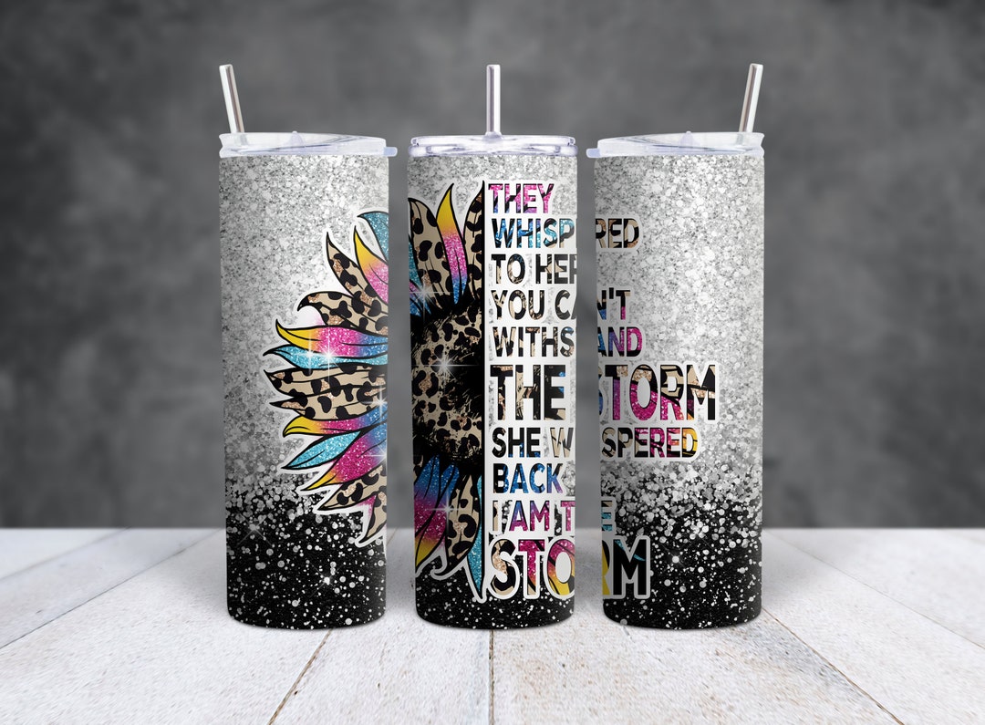I Am the Storm Tumbler, Empowerment Tumbler, Inspirational Tumbler ...