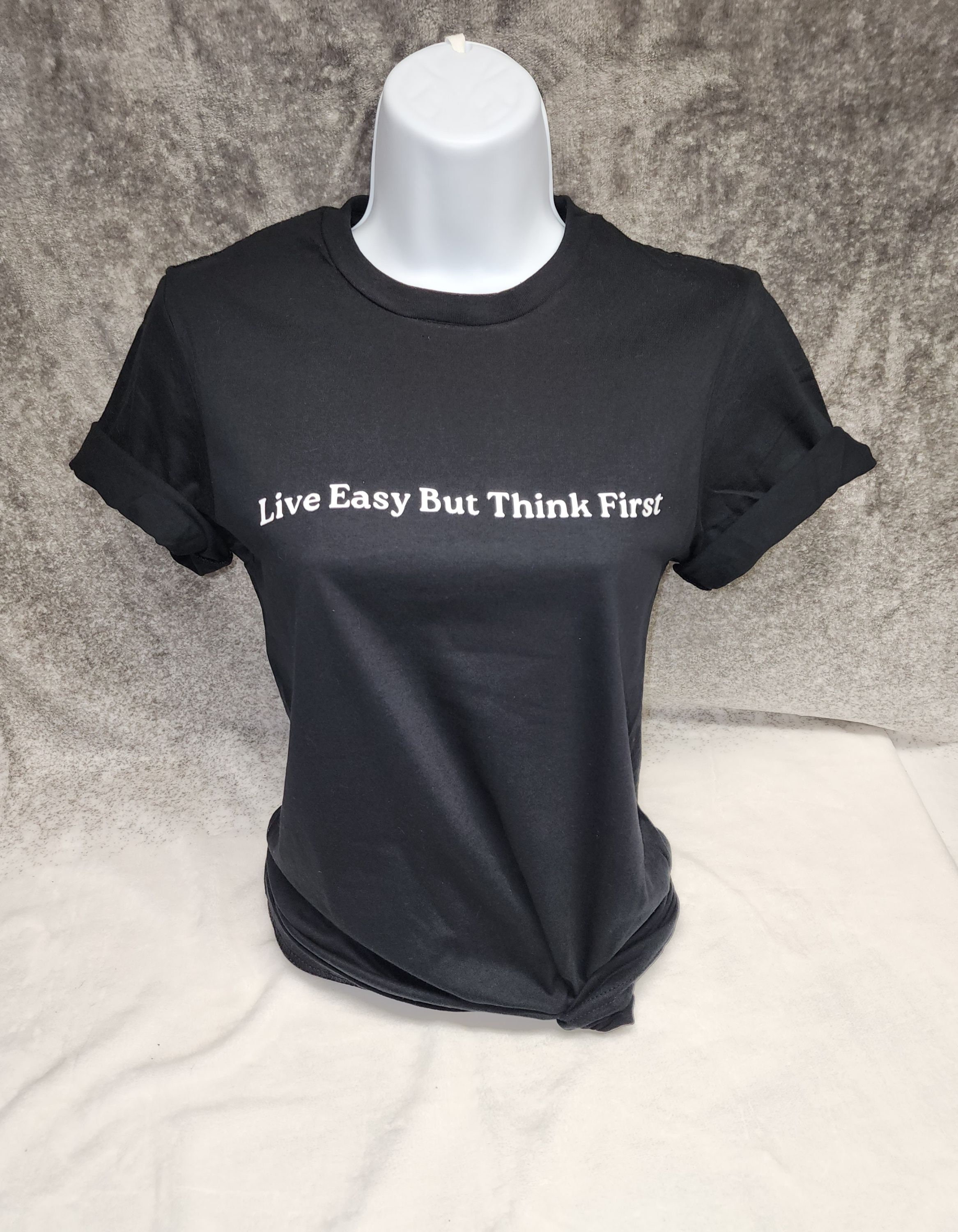 Live First Think But Easy