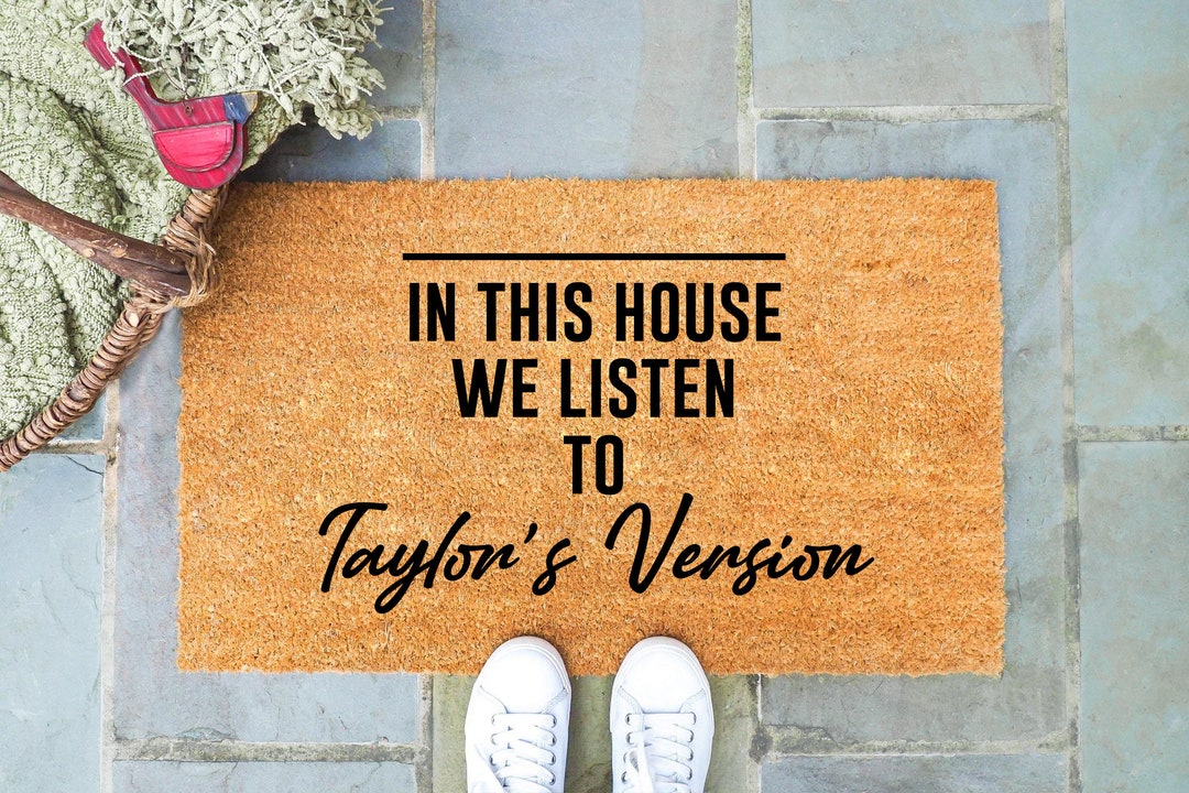 In This House We Listen to Taylors Version Doormat, Taylor Swift ...